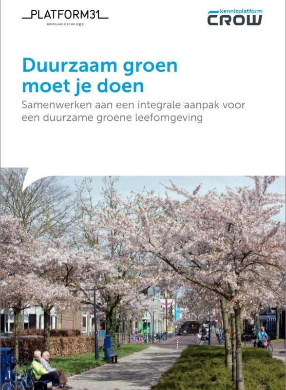 Duurzaam groen moet je doen - Platform31 | Kennis en netwerk voor stad ...